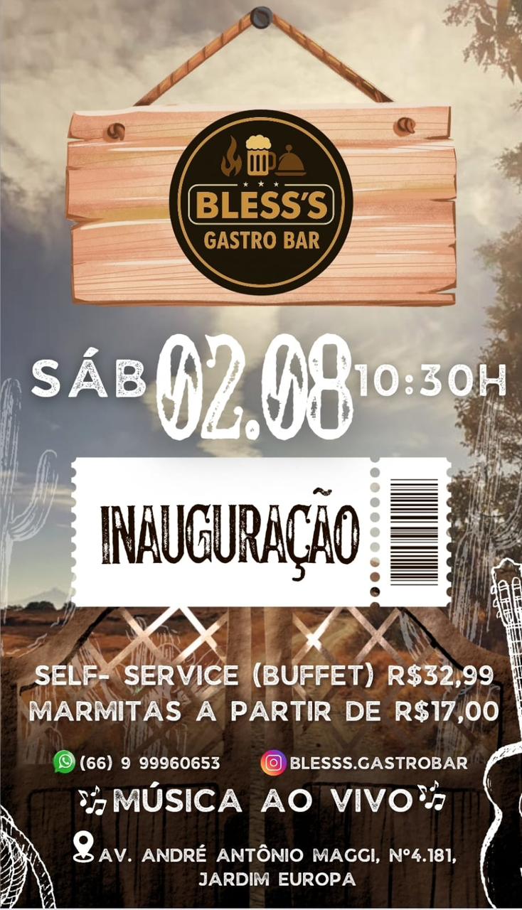 Bless’s Gastro Bar chega a Sinop com buffet especial, marmitas e música ...